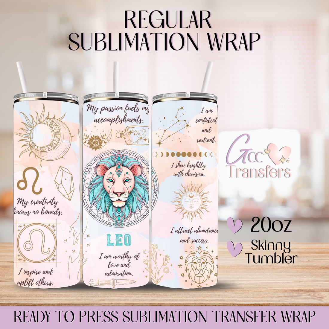 Leo Zodiac Sign Affirmations - 20oz Regular Sublimation Wrap – GCC ...